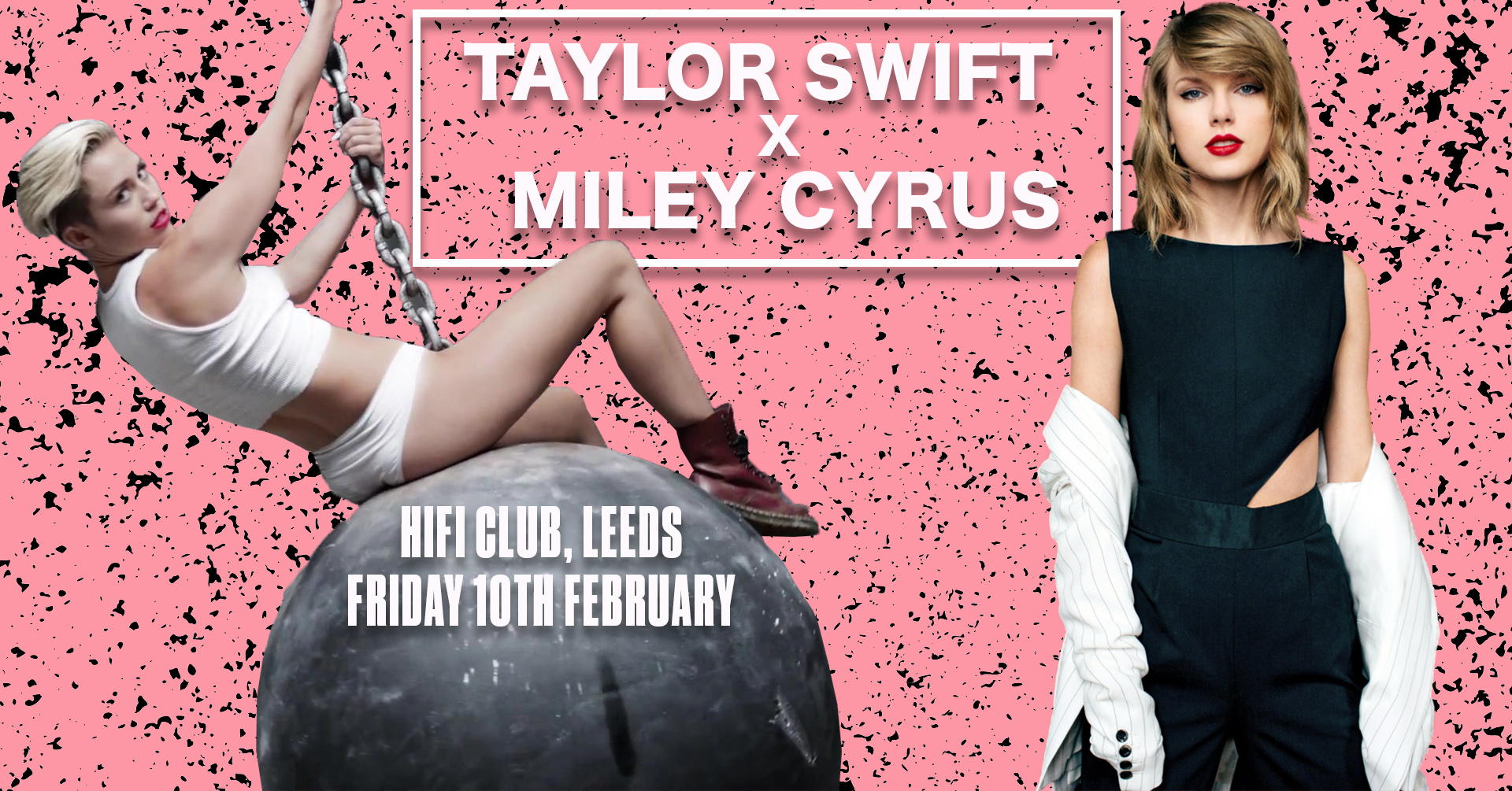 Miley X Taylor Leeds At The Hifi Club Leeds On 10th Feb 2023 Fatsoma