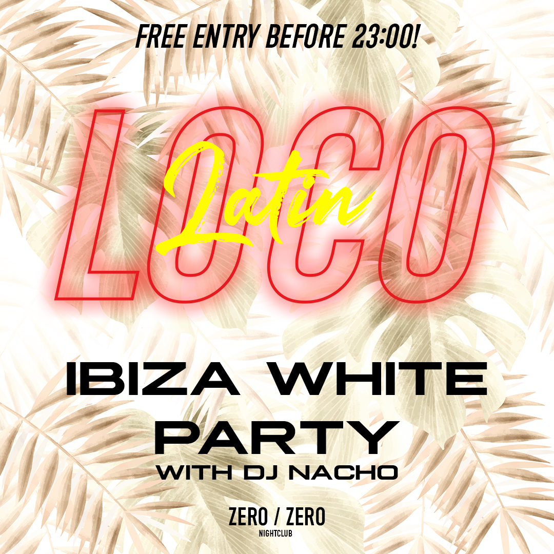 Latin Loco WHITE PARTY at Zero / Zero, Bath on 9th Feb 2023 | Fatsoma