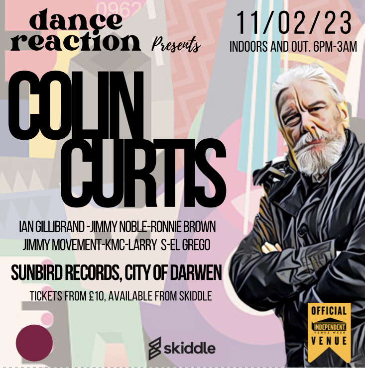 Dance Reaction Presents Colin Curtis at Sunbird Records, Darwen on 11th ...