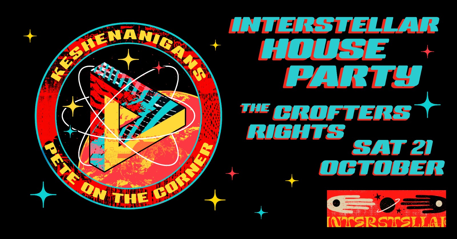 Interstellar House Party: Pete OTC & Keshananigans at The Crofters ...