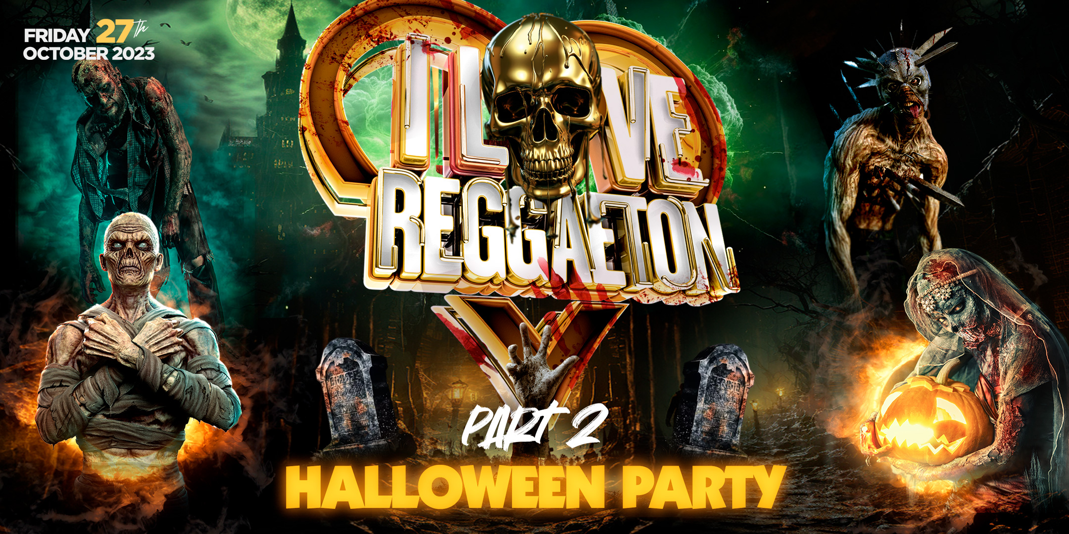 I LOVE REGGAETON HALLOWEEN "PART 2"- LONDON'S BIGGEST REGGAETON PARTY ...