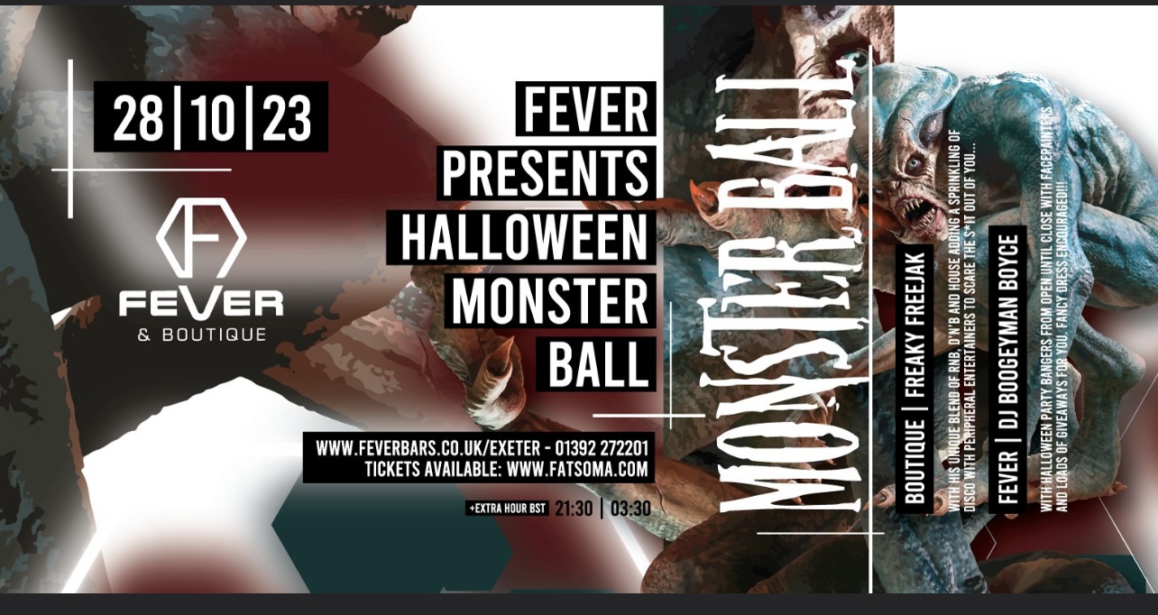 Halloween Saturday MONSTERS BALL (Tickets available on door) at Fever ...