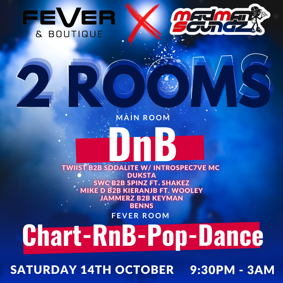 Fever x Madman Soundz at Fever & Boutique - Basingstoke, Basingstoke on ...