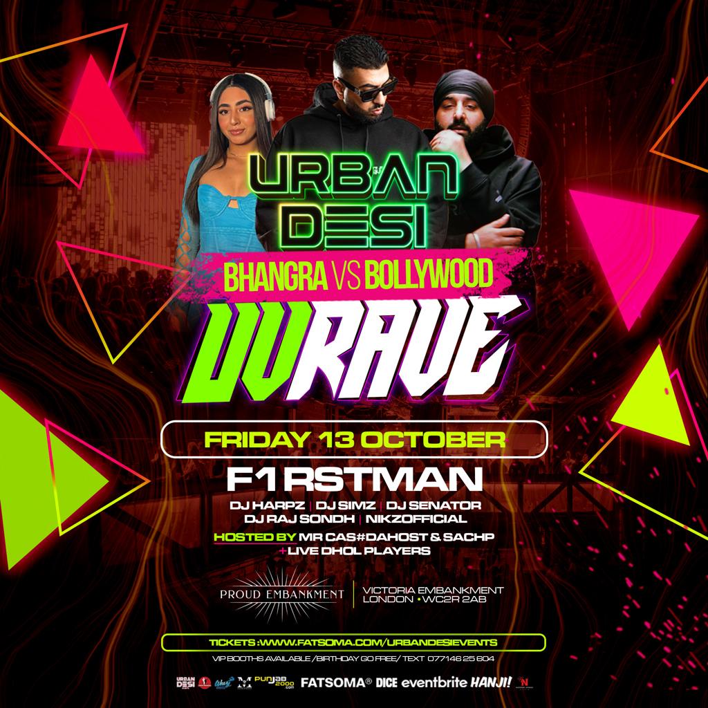 99% TICKETS SOLD URBAN DESI BHANGRA VS BOLLYWOOD UV RAVE at Proud ...