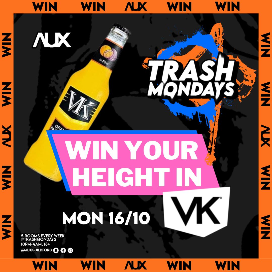 Trash Monday's - WIN Height in VK 16/10 at AUX, Guildford on 16th Oct ...