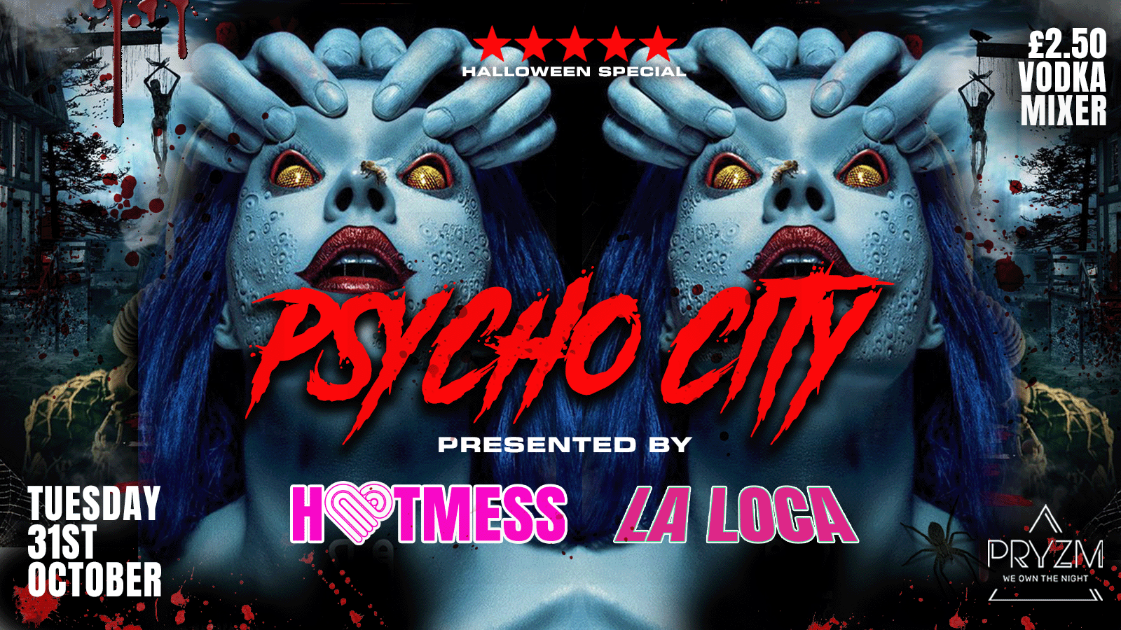 PSYCHO CITY HALLOWEEN 💀🩸😵 PRESENTED BY HOTMESS & LA LOCA FINAL 25 ...