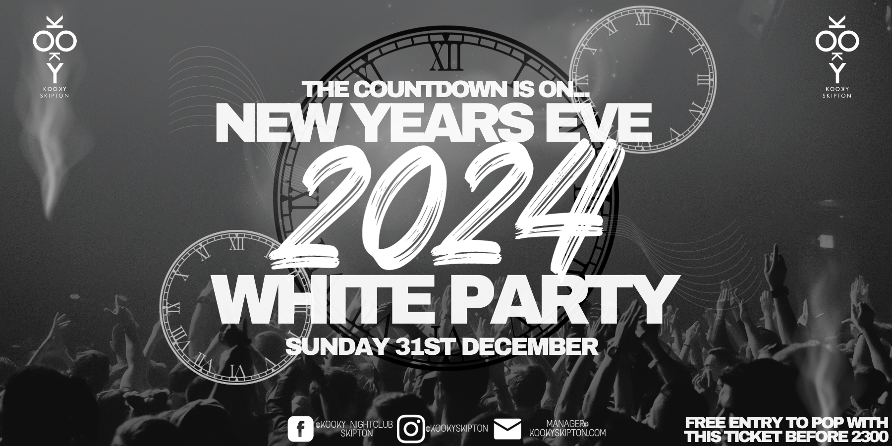 Kooky's Big NYE White Party 2023 at Kooky, Skipton on 31st Dec 2023 ...