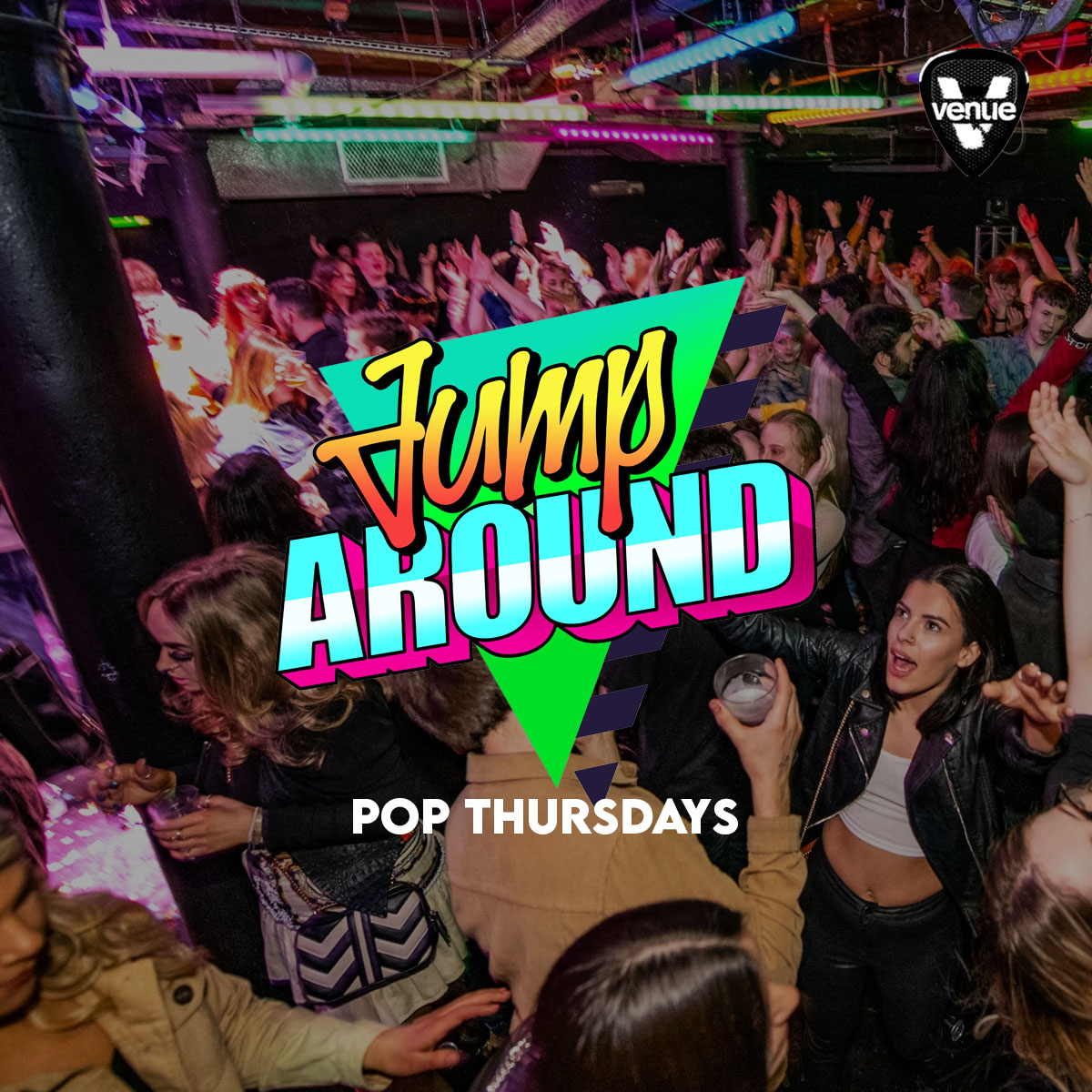 💥 Jump Around // Pop, Dance, Disco // £4 Doubles at Venue Nightclub ...