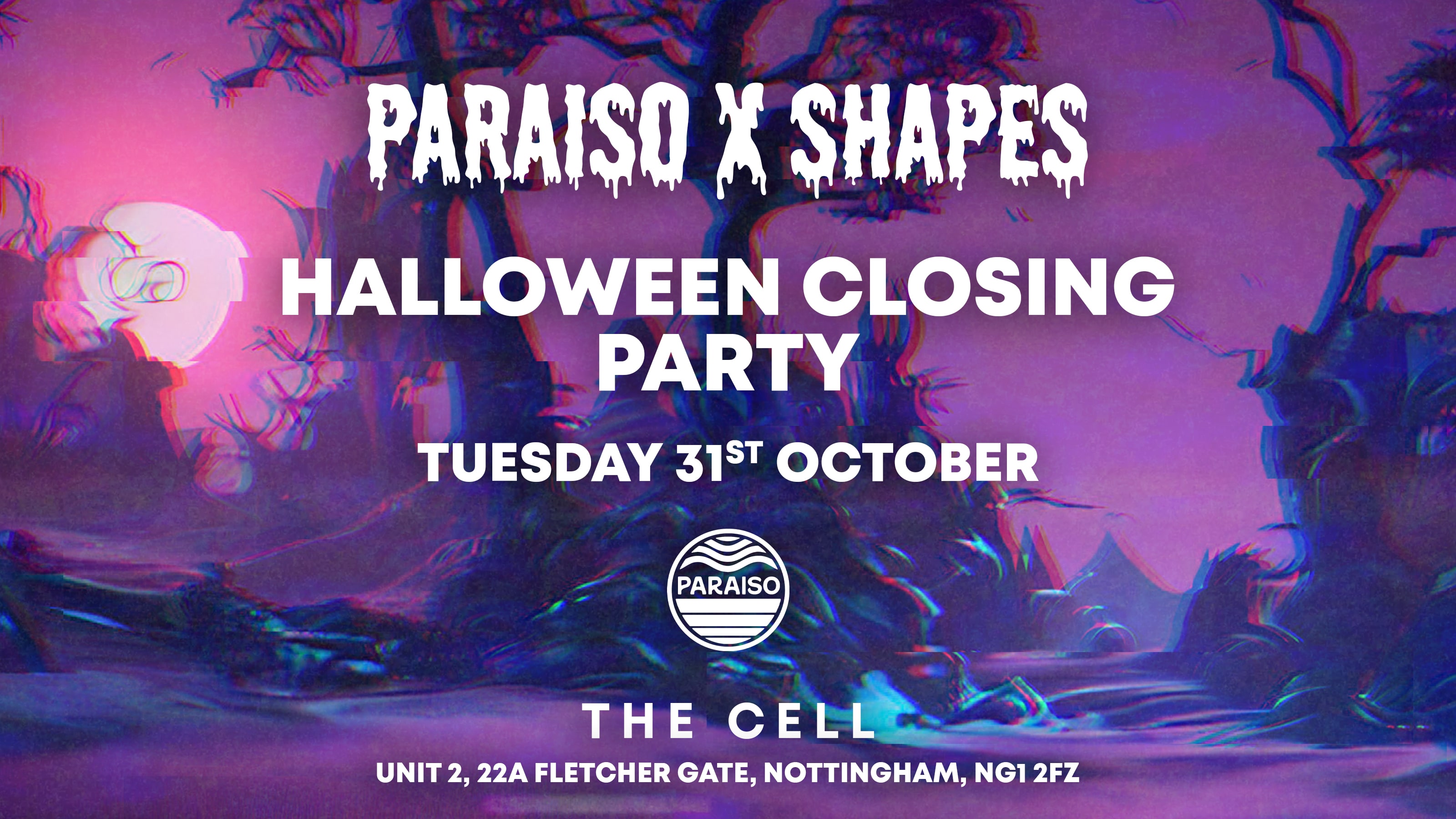 [SOLD OUT] Paraiso x Shapes. Halloween Closing Party at The Cell ...