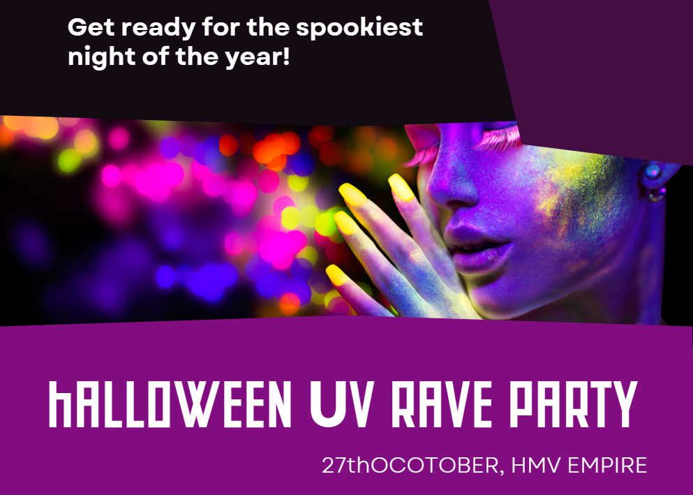 Halloween UV Rave Party at hmv Empire, Coventry on 27th Oct 2023 | Fatsoma