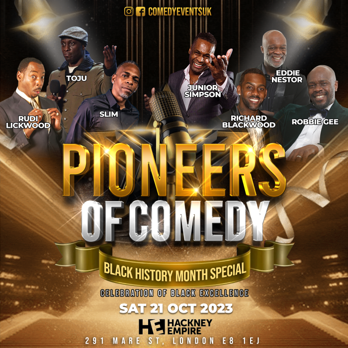 PIONEERS OF COMEDY - Richard Blackwood, Slim, Robbie Gee +More at ...