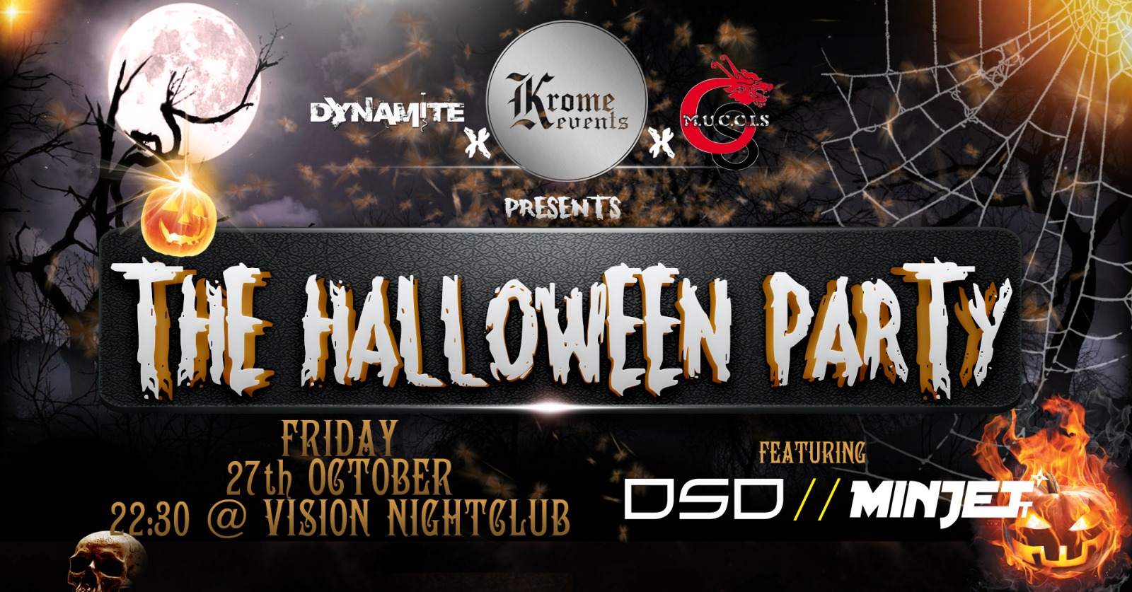 Krome x Dynamite x MUCCIS Presents: The Halloween Party at Vision Club ...