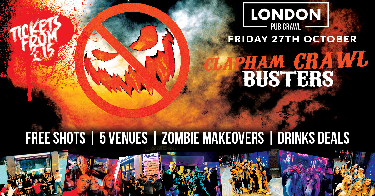Clapham Crawl Busters //Halloween Bar Crawl // Free Shots + Drink Deals ...