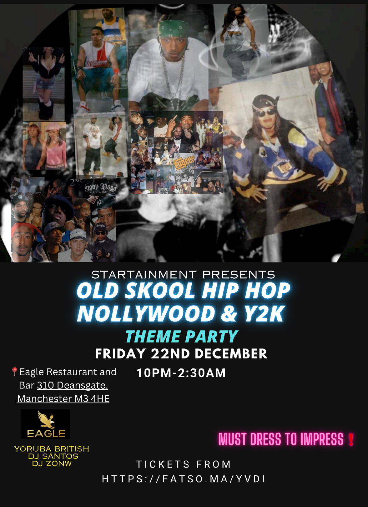 OLD SKOOL HIP HOP, NOLLYWOOD & Y2K THEME PARTY at Eagle Restaurant and ...