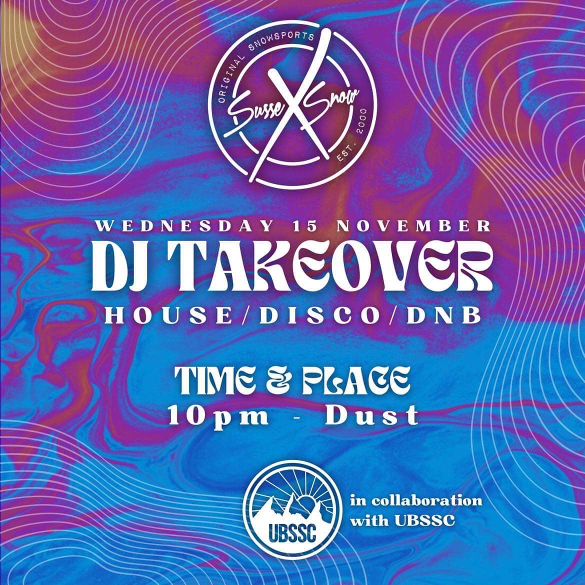 Sussex Snow & UBSSC Take Over at DUST, Brighton and Hove on 15th Nov ...