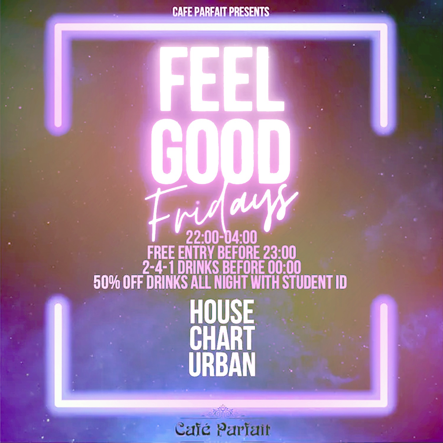 Feel Good Fridays - Friday 3rd November at Café Parfait, Southampton on ...
