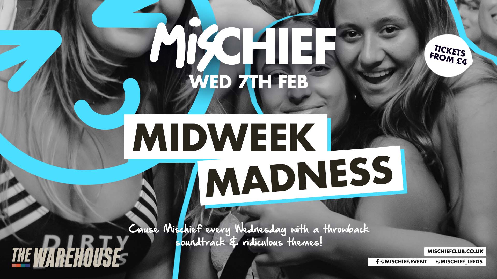 Mischief | Midweek Madness at The Warehouse, Leeds on 7th Feb | Fatsoma