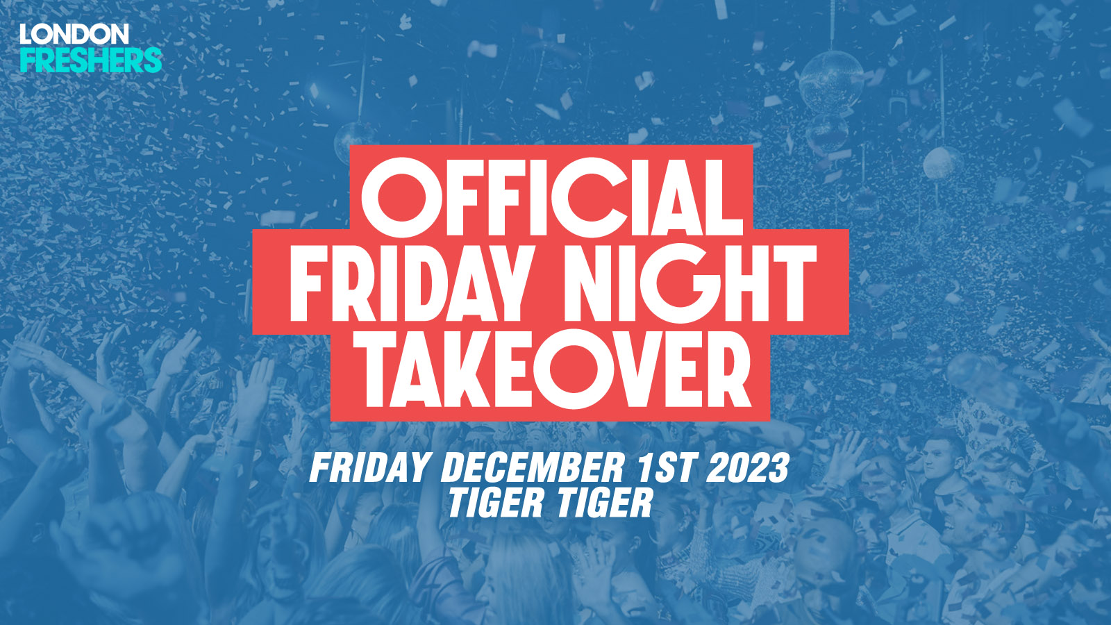 TONIGHT 9PM - Student Friday Takeover at Tiger Tiger 🥳 at Tiger Tiger London, London on 1st Dec ...