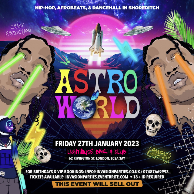 ASTROWORLD - London's Biggest Hip Hop Party at The Lighthouse Bar and ...