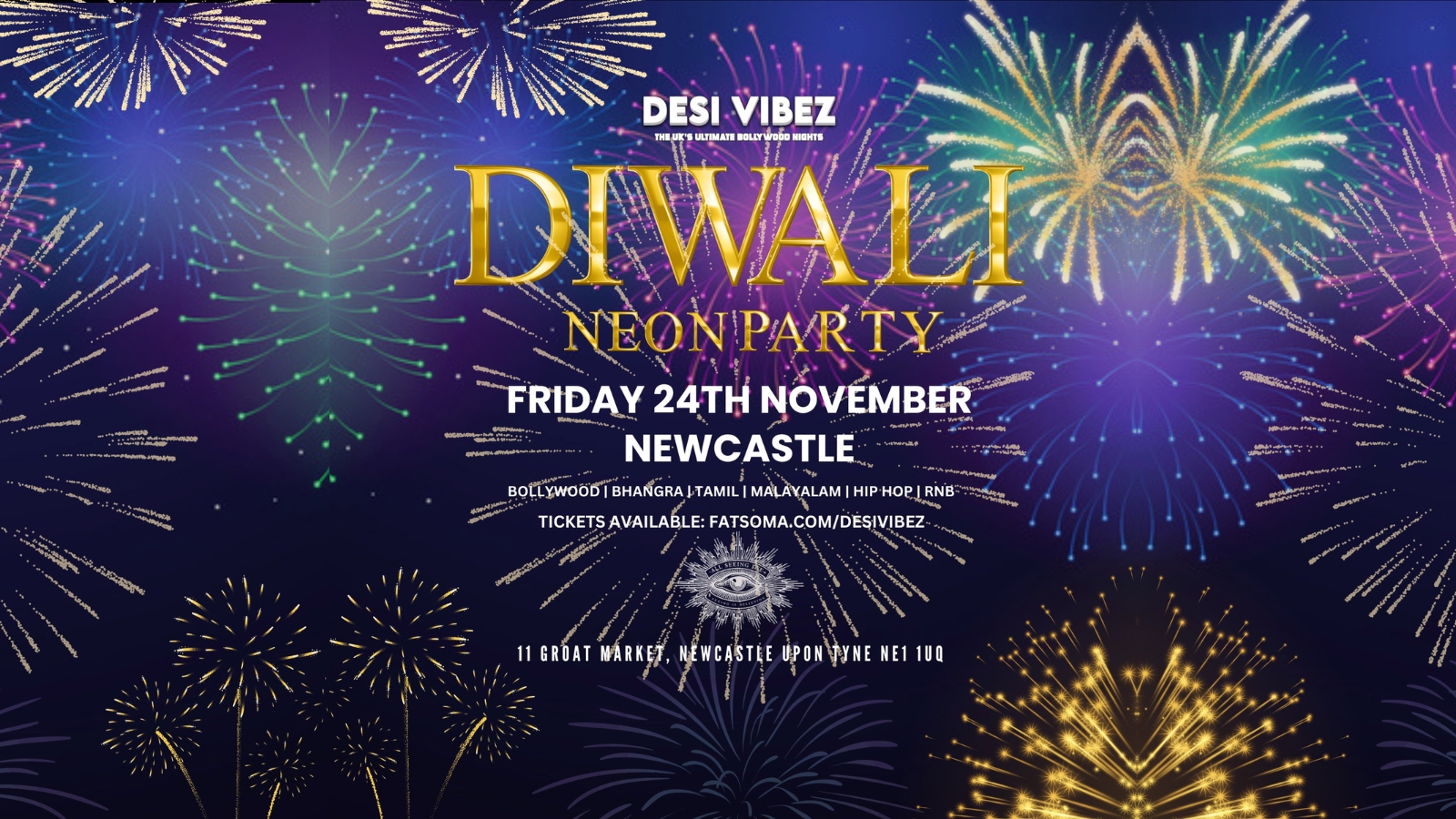 DIWALI NEON PARTY | FRIDAY 24TH NOVEMBER | NEWCASTLE at All Seeing Eye ...