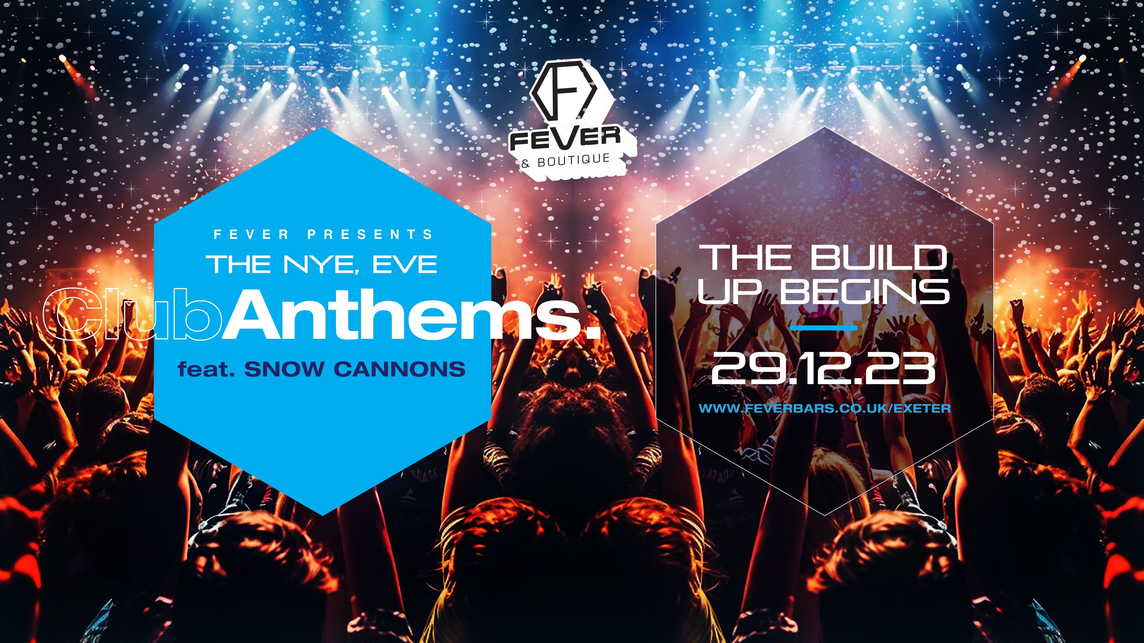 Build up to New Years Eve Countdown at Fever & Boutique, Exeter on 29th ...