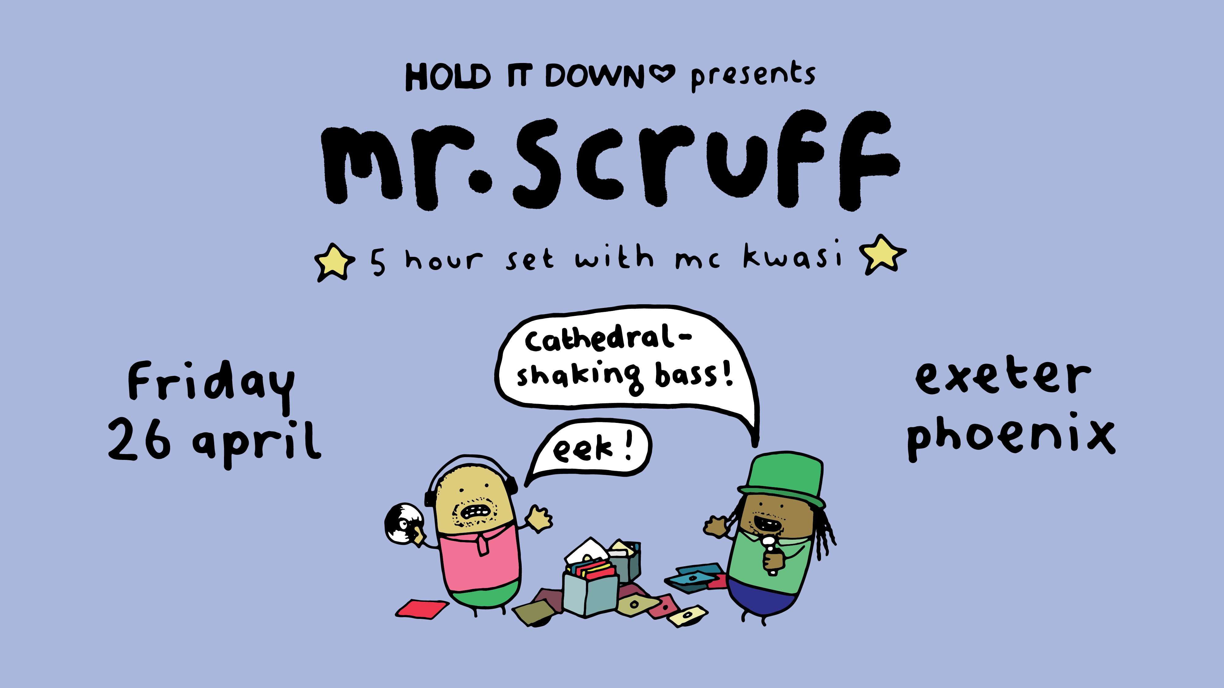 Mr. Scruff in Exeter at Exeter Phoenix, Exeter on 26th Apr | Fatsoma