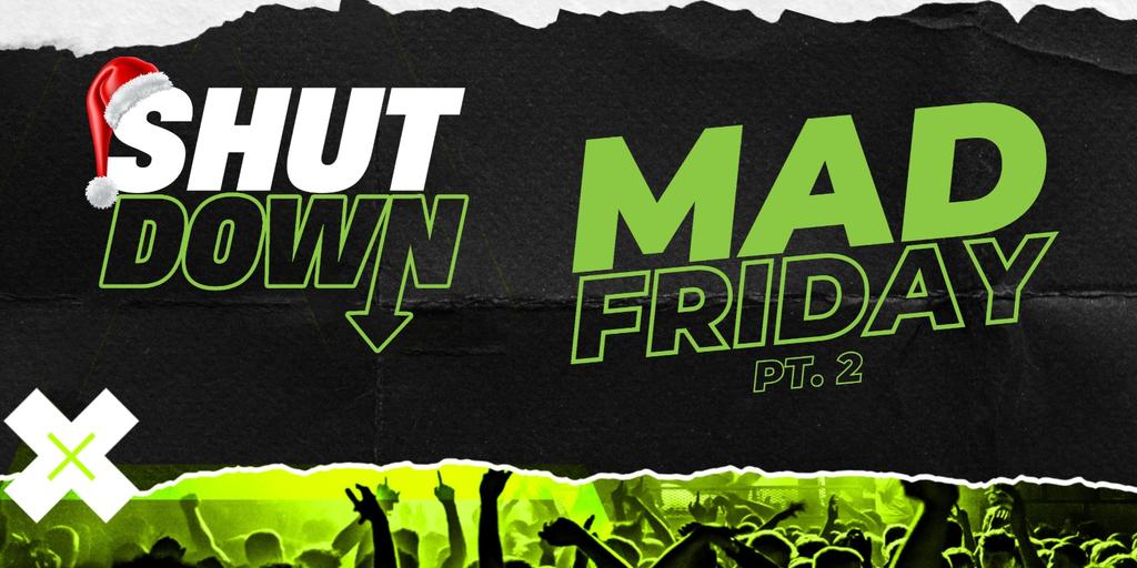 Shut Down - Mad Friday - YORK'S BIGGEST FRIDAY!! at Kuda, York on 22nd ...