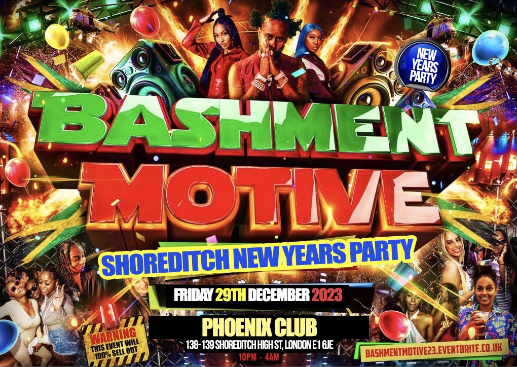 Bashment Motive - Shoreditch Party at Phoenix Bar, London on 29th Dec ...