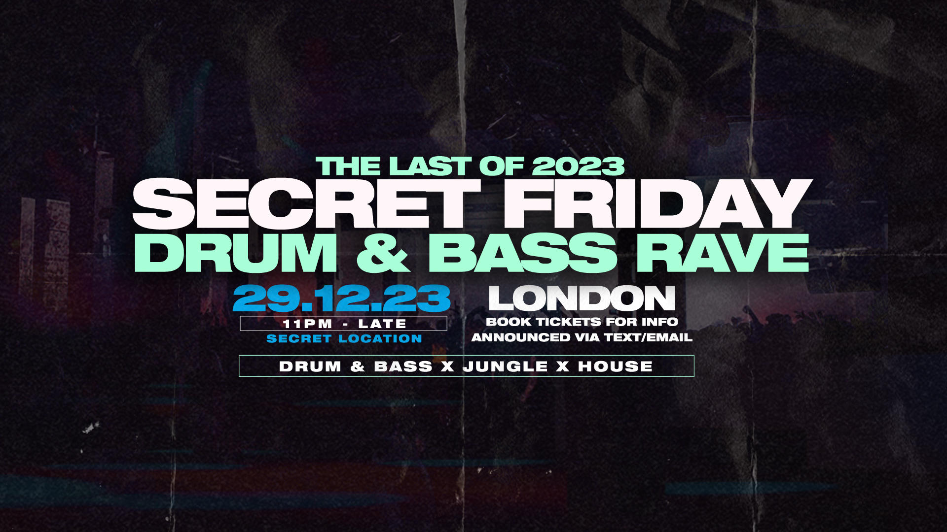 FRIDAY 10PM - Drum n Bass Rave 🔌 Location Announced. 📲 at ministry of ...