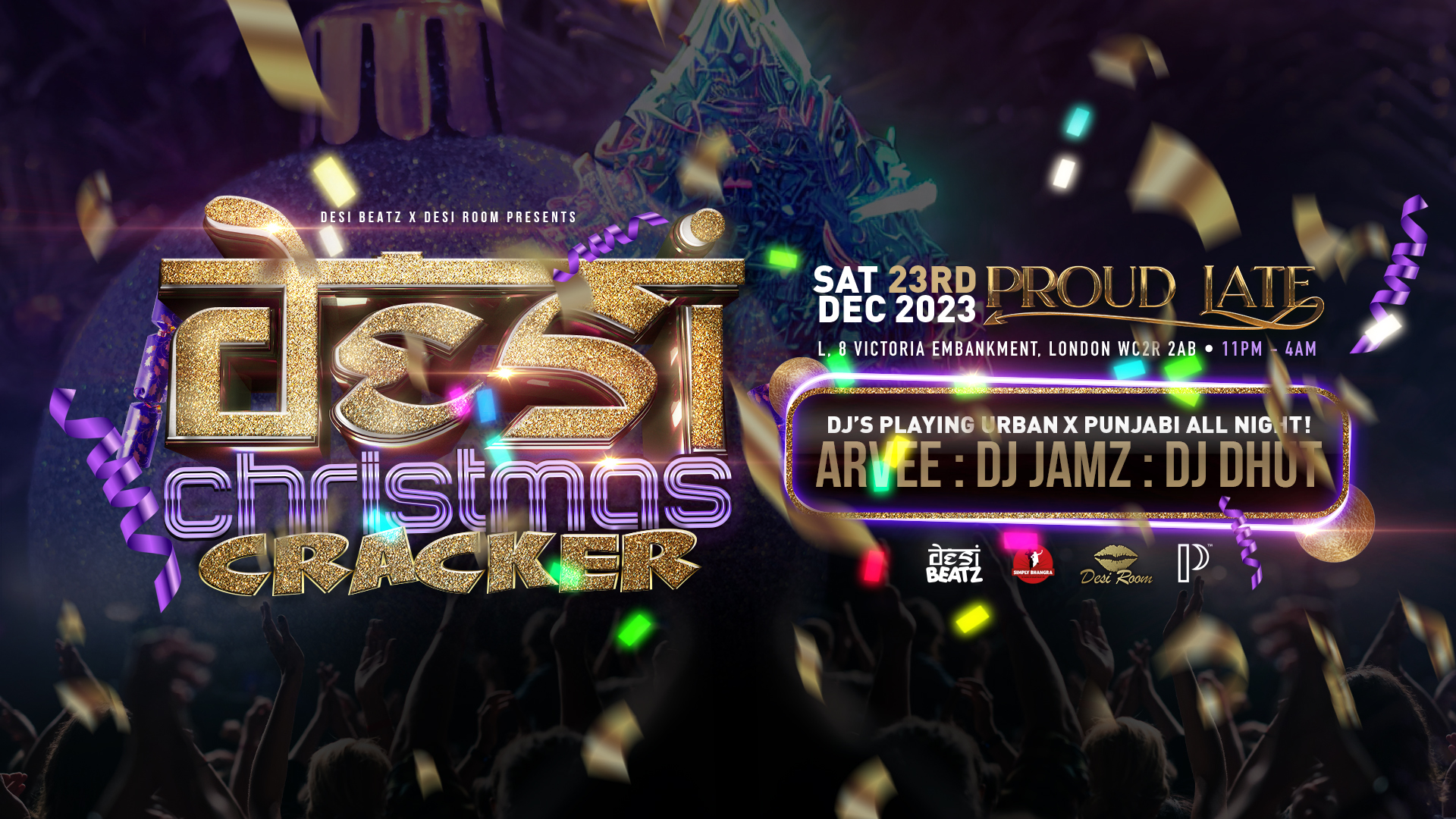 TONIGHT! DESI CHRISTMAS CRACKER! | SAT 23RD DEC | PROUD LATE at Proud ...