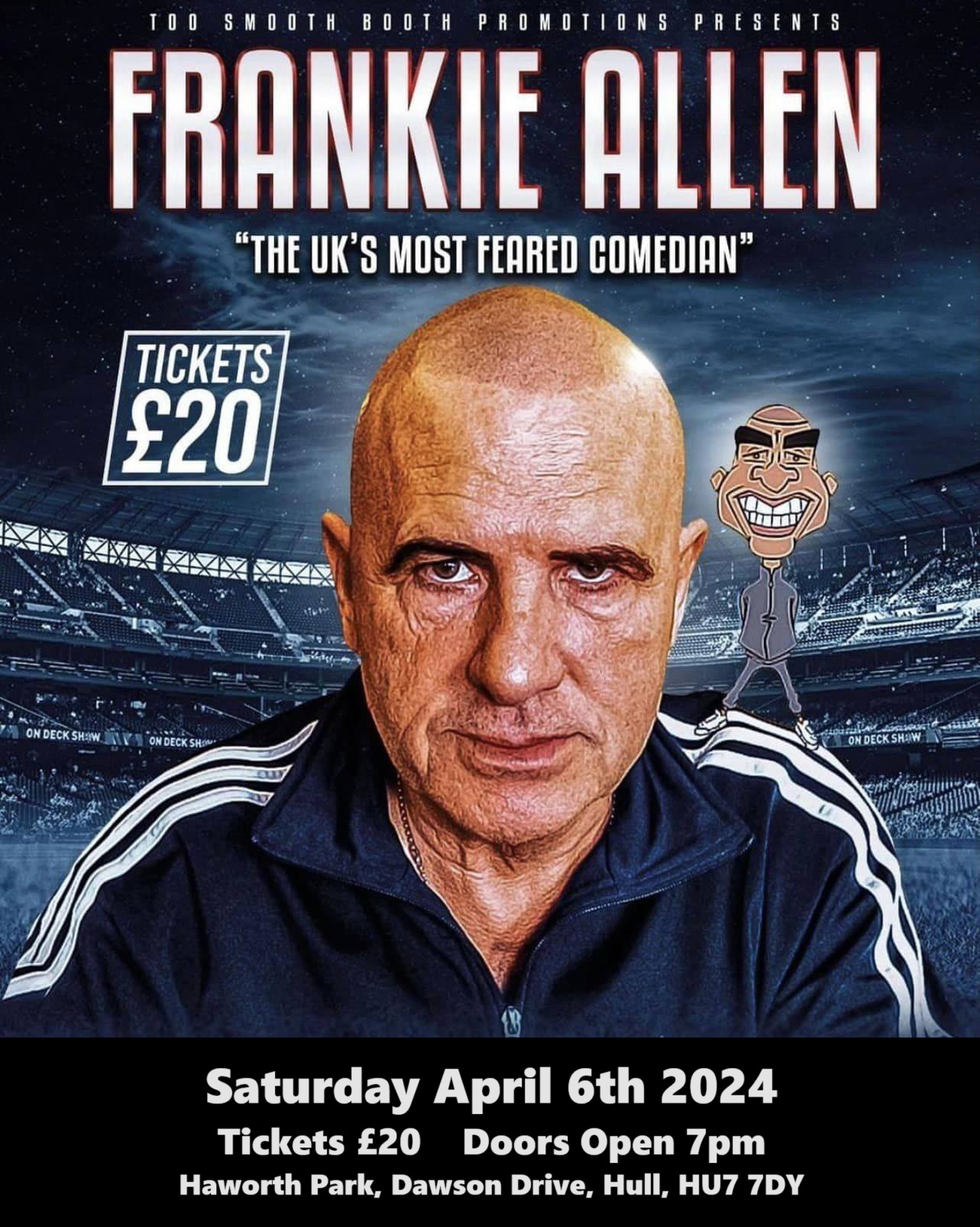 Frankie Allen Comedian at Haworth Park Function Room, Kingston upon ...