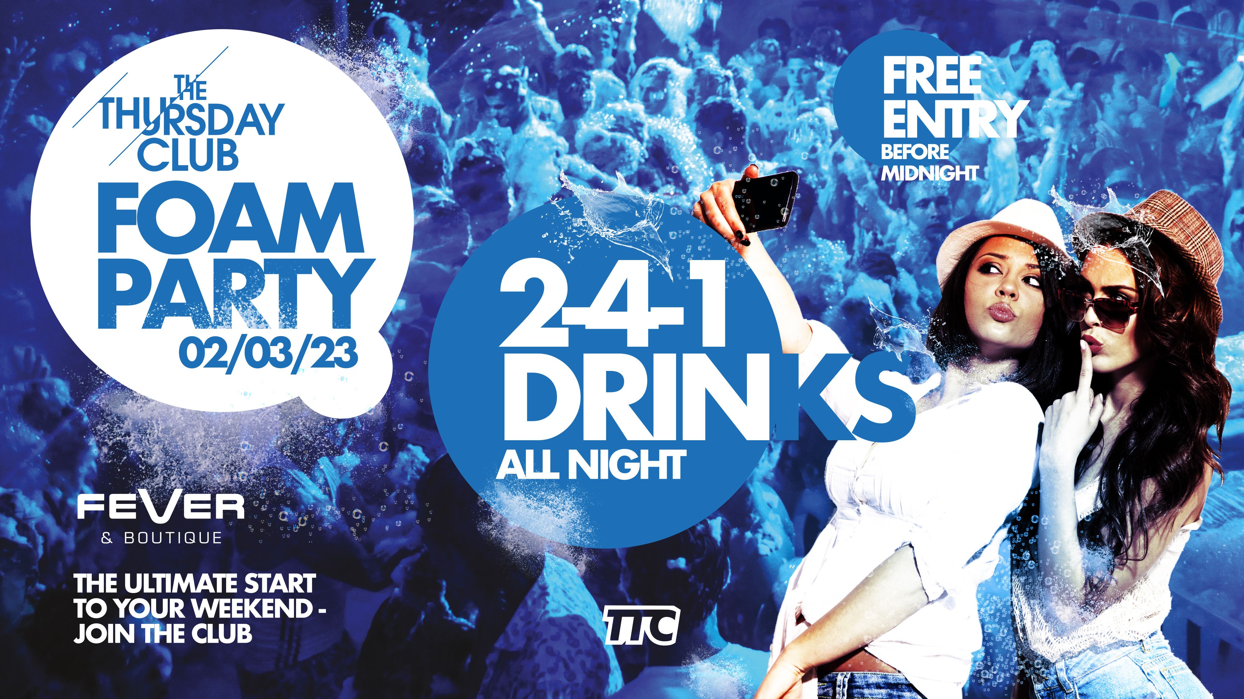 The Thursday Club- Foam Party at Fever & Boutique - Barnstaple ...