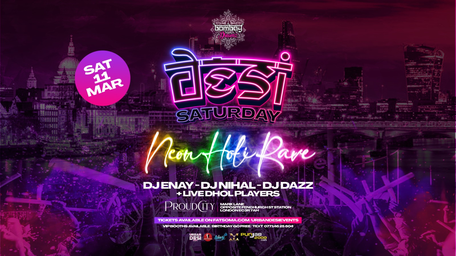 NEON HOLI RAVE ( 98%OF TICKETS SOLD OUT) at Proud City, London on 11th ...