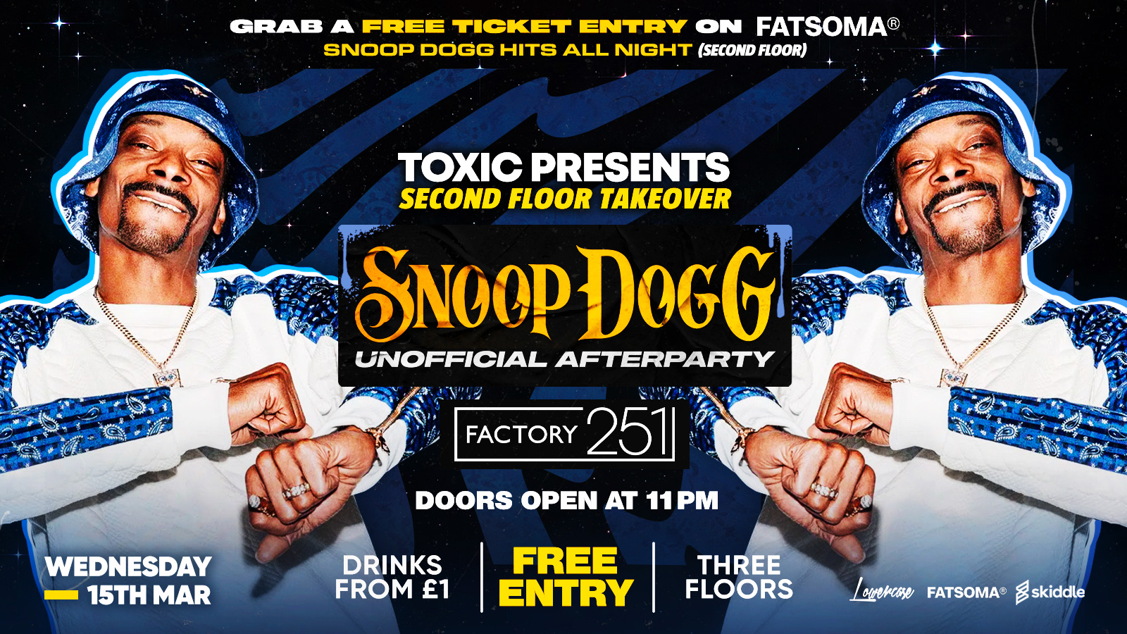 Toxic presents second floor takeover, Snoop Dogg Afterparty! at FAC251 ...