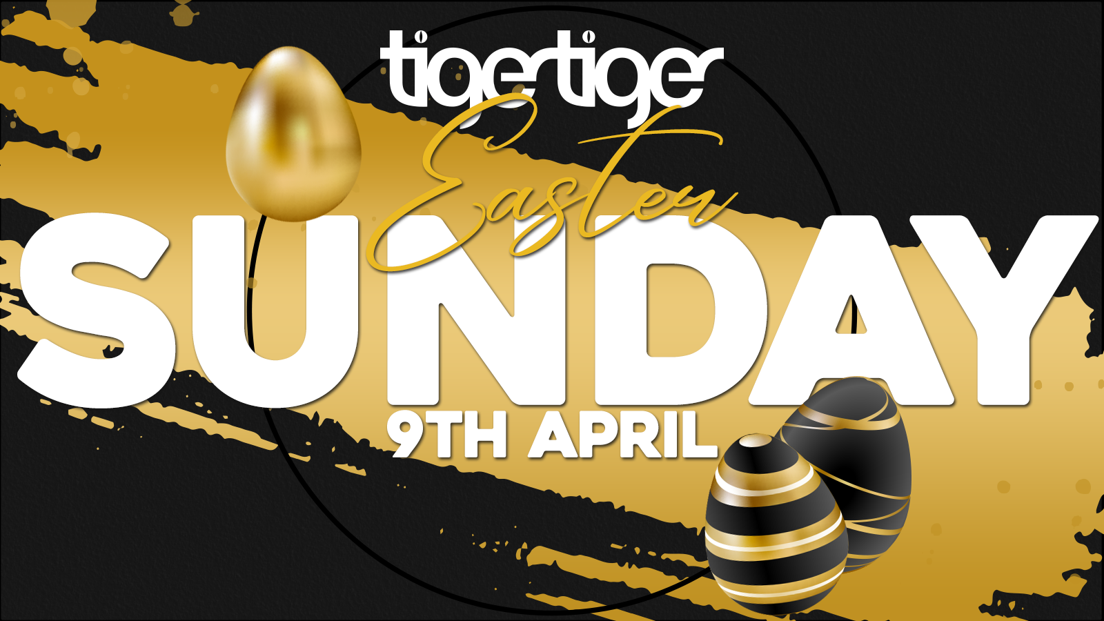 EASTER SUNDAY at TIGER TIGER at Tiger Tiger, London on 9th Apr 2023 | Fatsoma