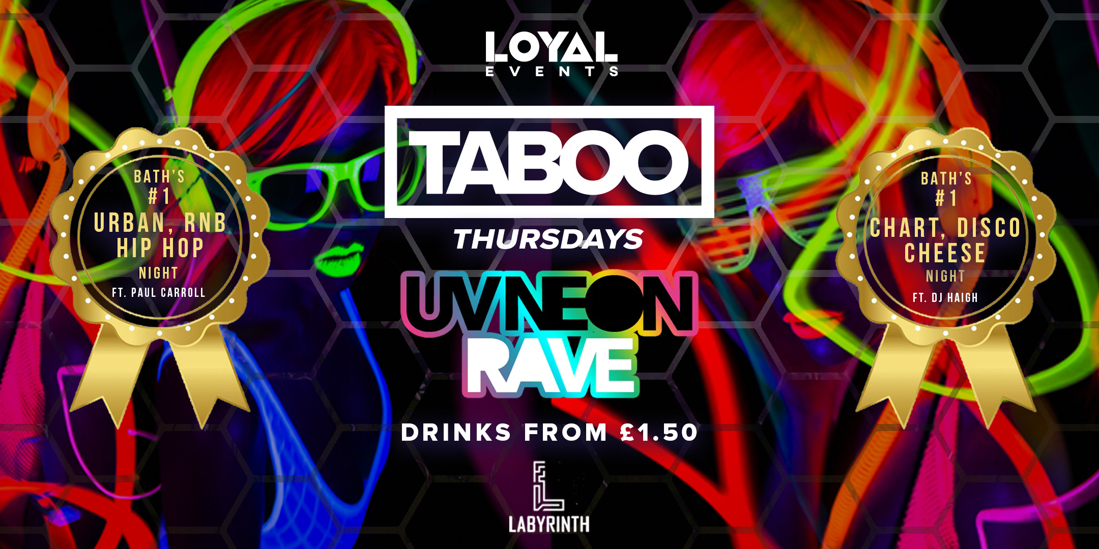 TABOO Thursdays - The UV Neon Rave at Labyrinth Bar & Nightclub, Bath ...