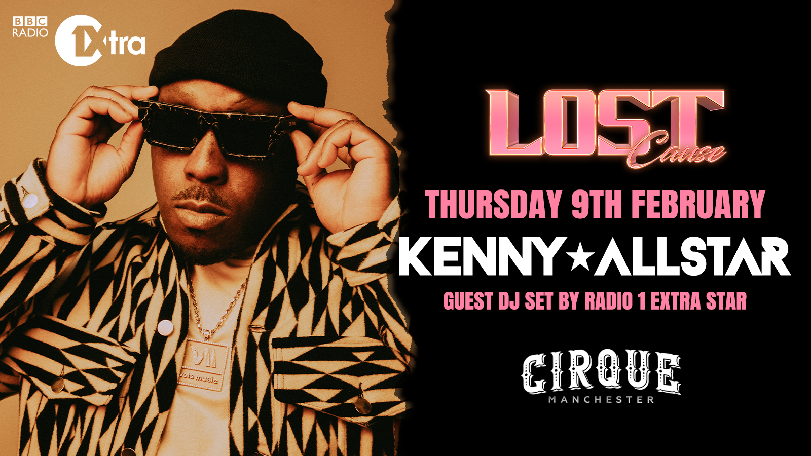LOST CAUSE Presents KENNY ALLSTAR Radio 1xtra DJ 🎤 FINAL 50 TICKETS!!🔥 ...