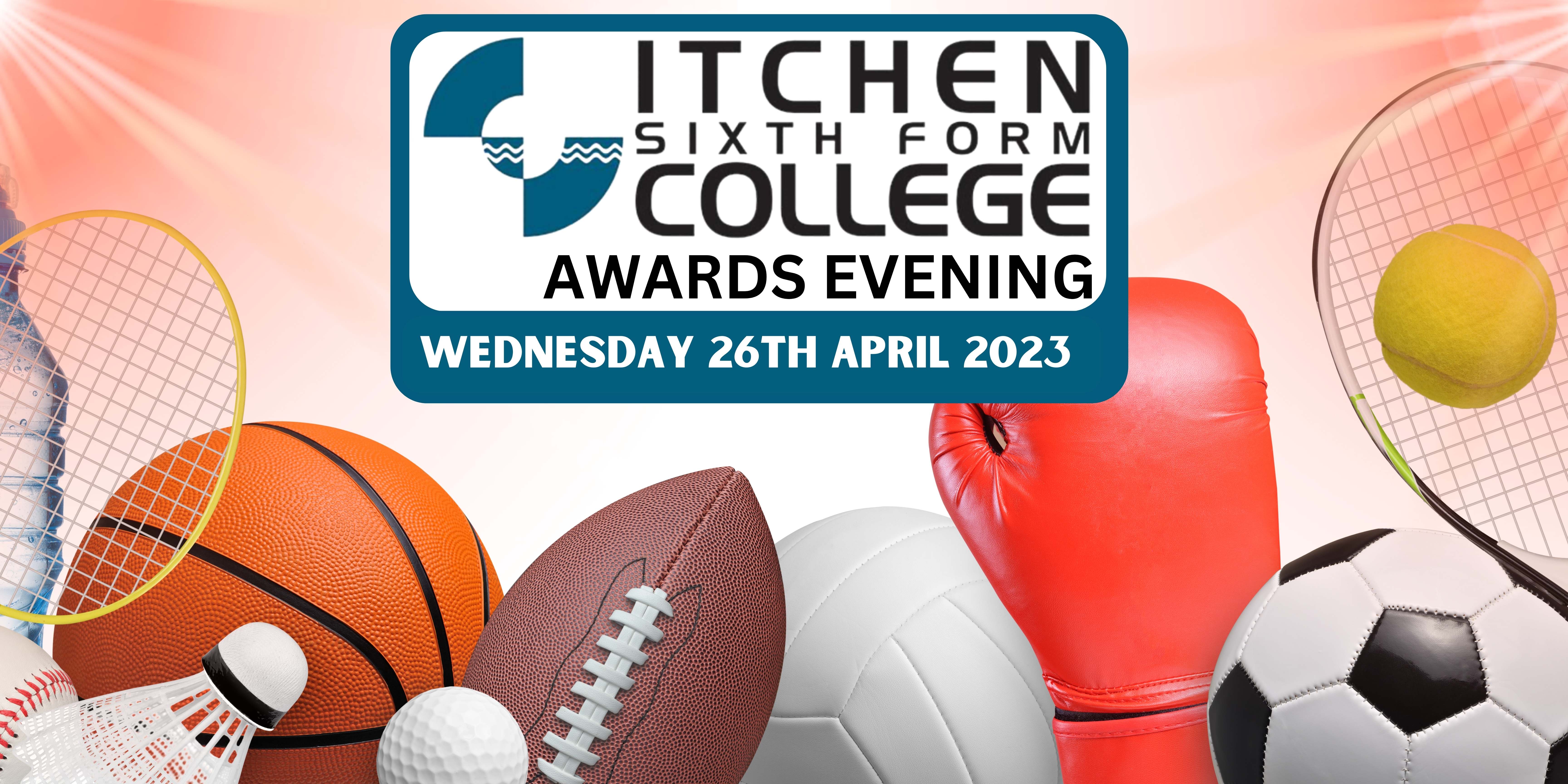 🍊 Itchen College Sports Academy- Awards Evening II Wednesday 26th April ...