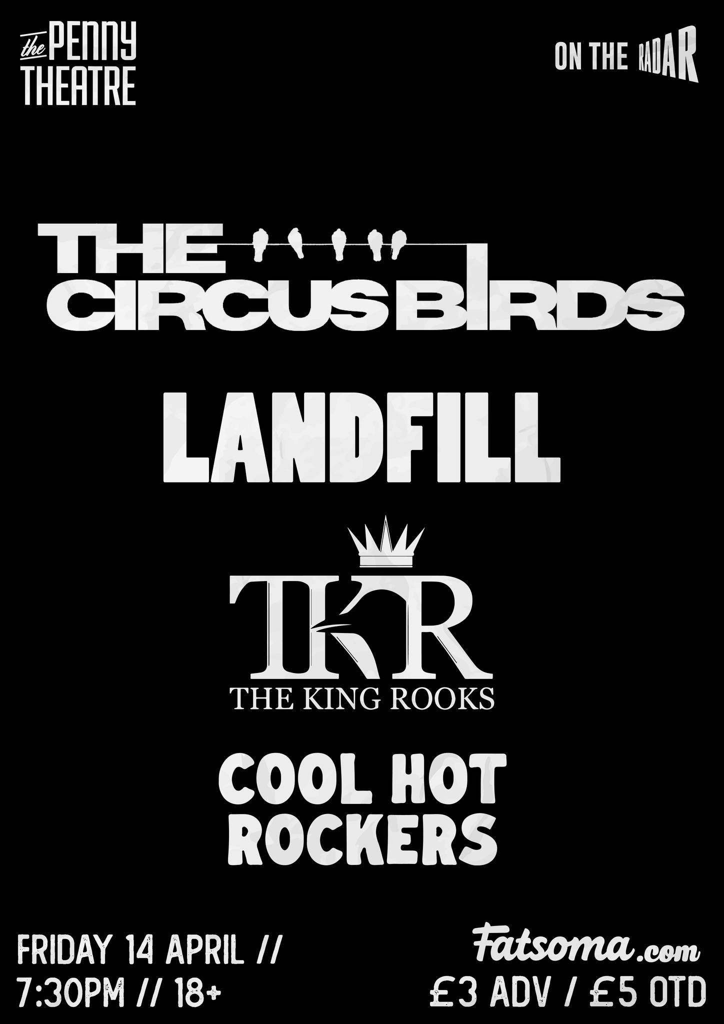 The Circus Birds + Landfill + The King Rooks + Cool Hot Rockers at The ...