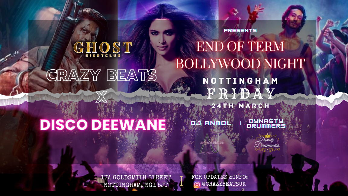 BOLLYWOOD NIGHT - NOTTINGHAM VS LOUGHBOROUGH at Ghost Nottingham ...