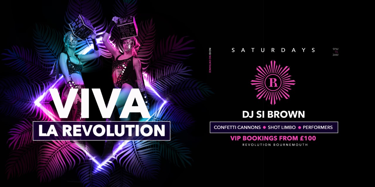 VIVA LA REVOLUTION at Revolution Bournemouth, Bournemouth on 18th Mar ...