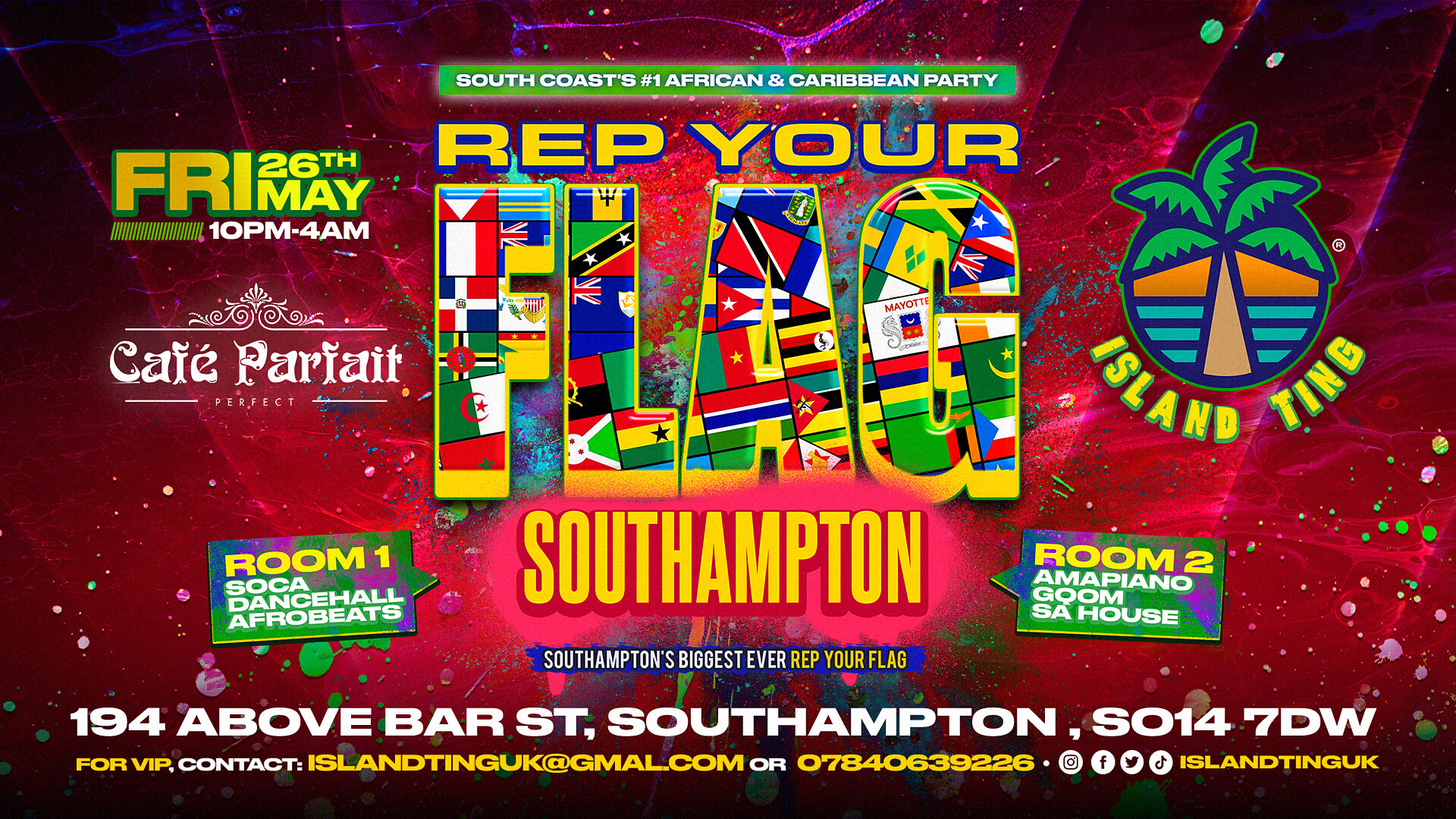 Rep Your Flag Southampton 🌴 (Island Ting) FINAL 100 TICKETS at Café ...