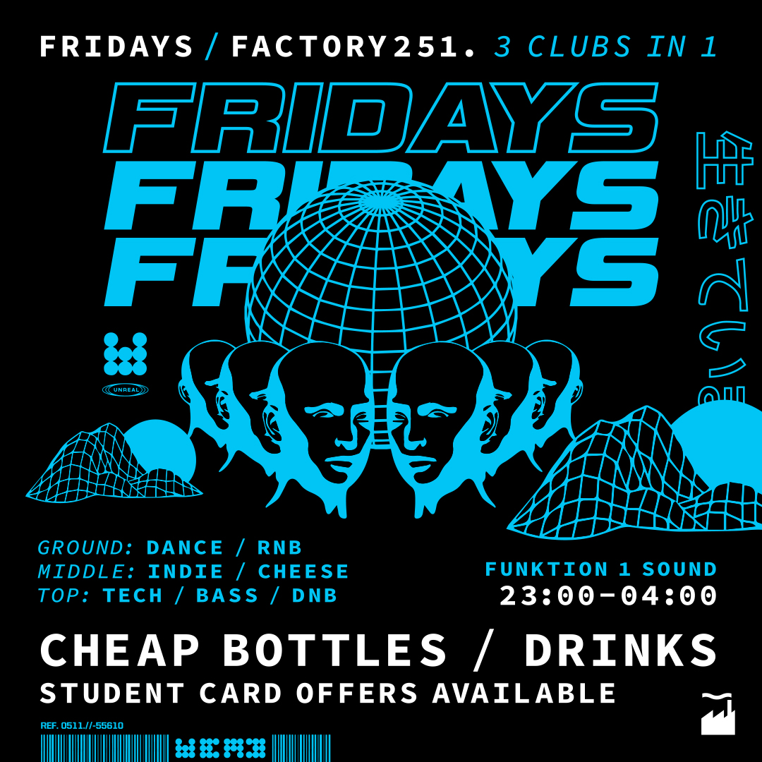 FACTORY 251: FRIDAYS at FAC251 - Factory Manchester, Manchester on 14th ...