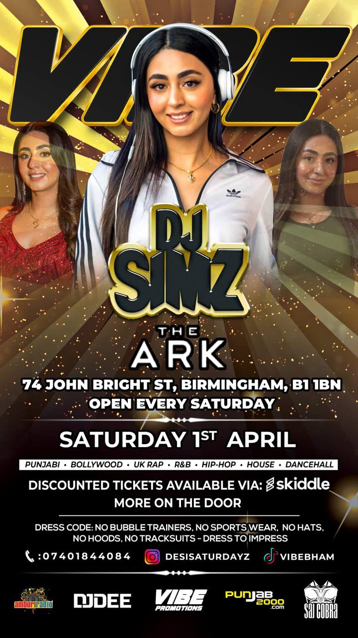 Desi Vibe - DJ Simz at The ARK Birmingham, Birmingham on 1st Apr 2023 ...