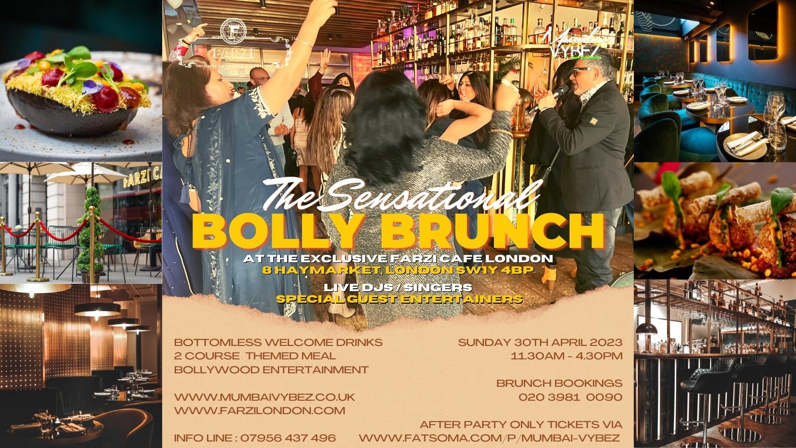 Bollywood Brunch - Sunday 30th April - Farzi, Haymarket, London at ...