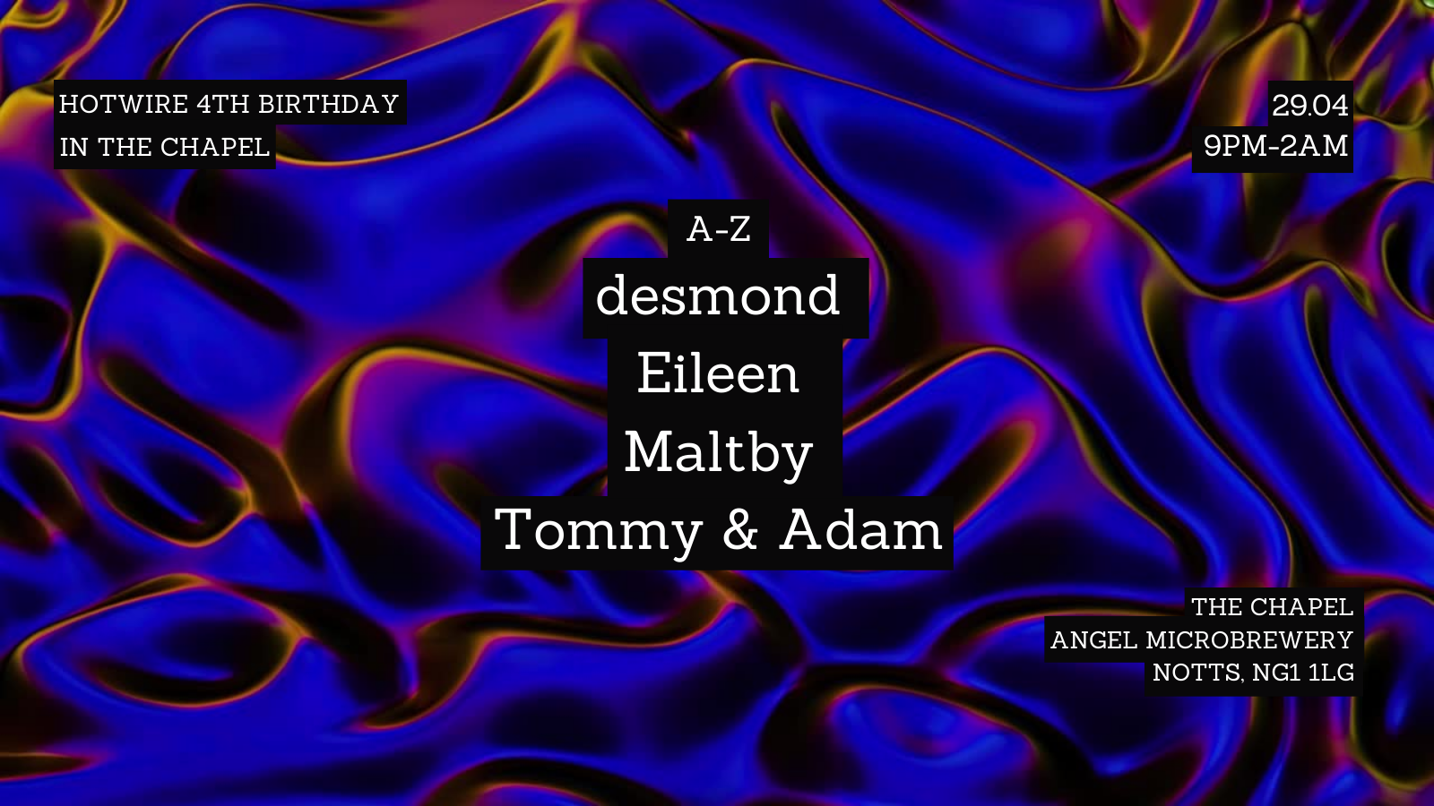 4 Years of Hotwire at The Chapel at The Angel Microbrewery, Nottingham ...