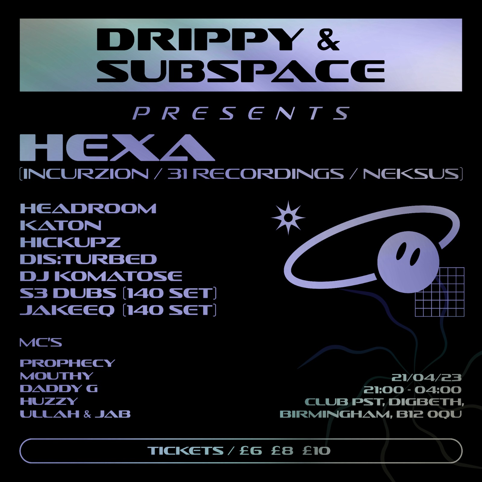 Drippy & Subspace w/ HEXA [Birmingham Debut] 💧 at Club PST, Birmingham ...
