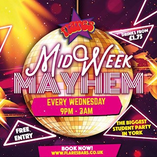 Mid-Week Mayhem @ Flares York at Flares - York, York on 10th May 2023 ...