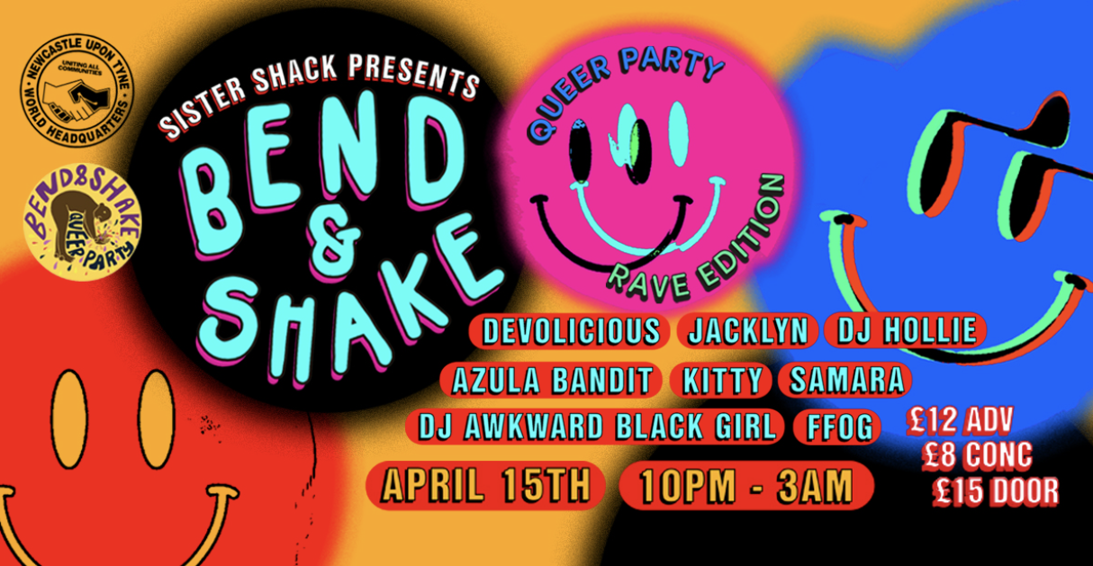 Bend & Shake - Queer Party - Rave Edition at World HQ, East on 15th Apr ...