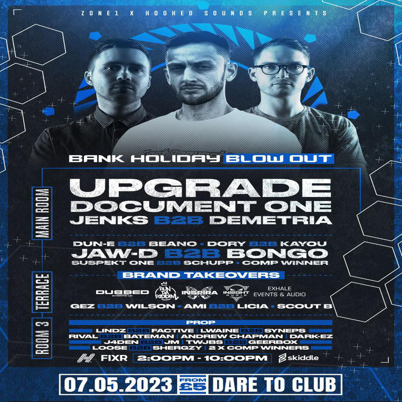 ZONE 1 X HOOKED SOUNDS PRESENTS BANK HOLIDAY BLOWOUT: UPGRADE, DOCUMENT ONE, JAW-D, DEMETRIA B2B ...